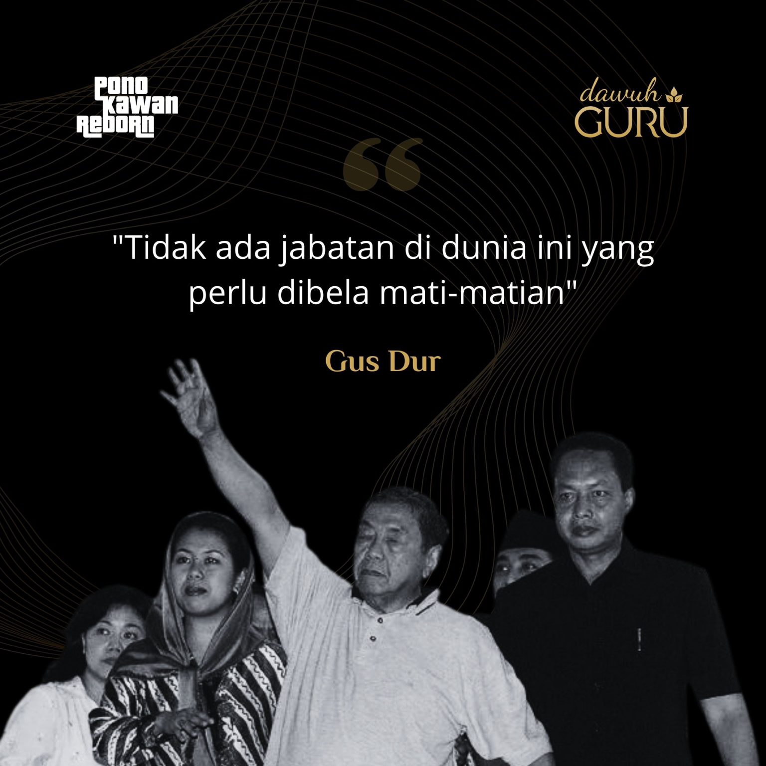 Dawuh Guru - Merawat Tradisi, Membangun Peradaban
